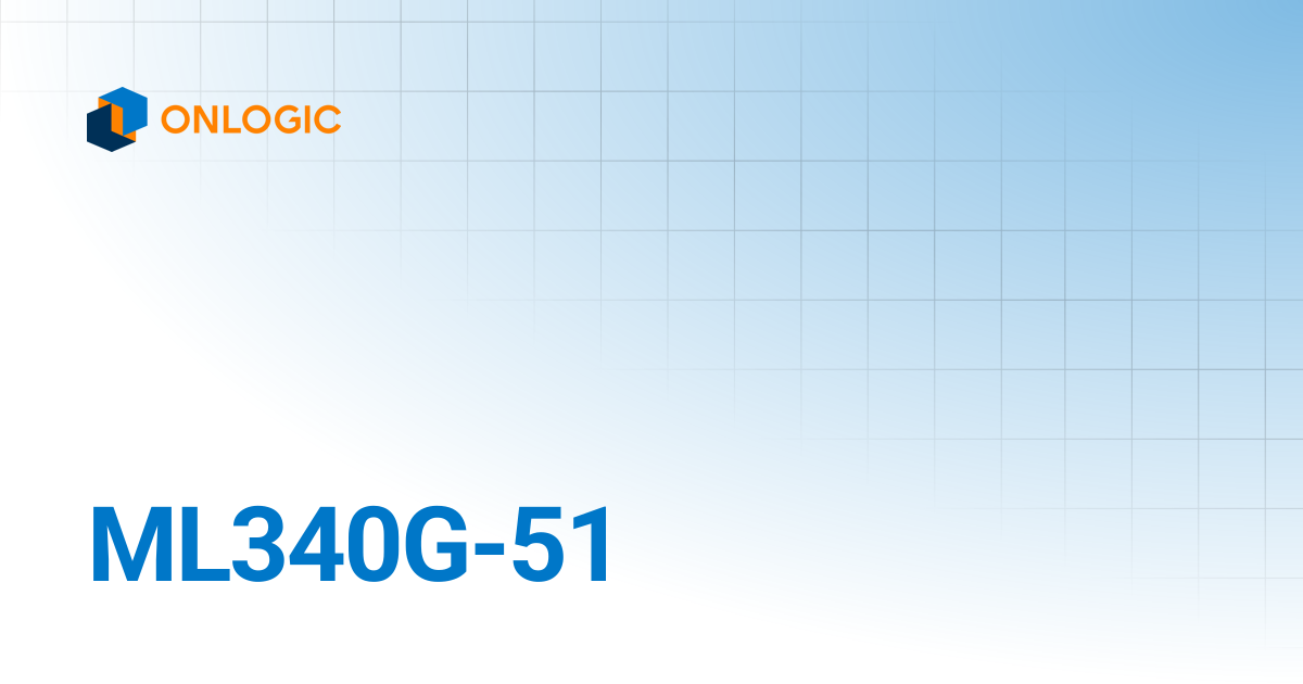 ML340G-51 | OnLogic Support Documentation