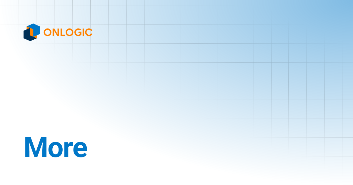 More | OnLogic Support Documentation