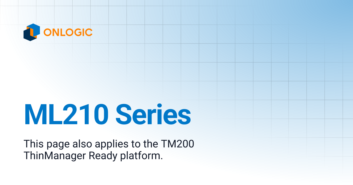 ML210 Series | OnLogic Support Documentation