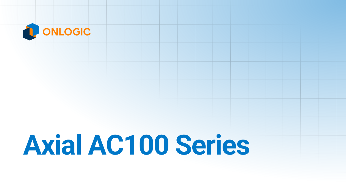 Axial AC100 Series | OnLogic Support Documentation